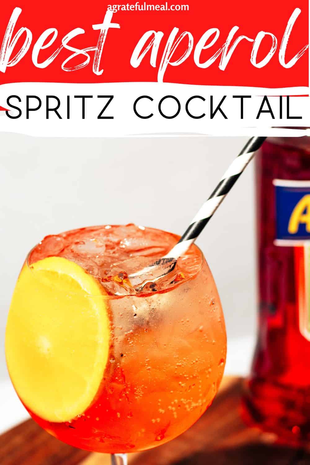 Aperol Spritz Recipe (for One or a Batch for a Crowd) - A Grateful Meal