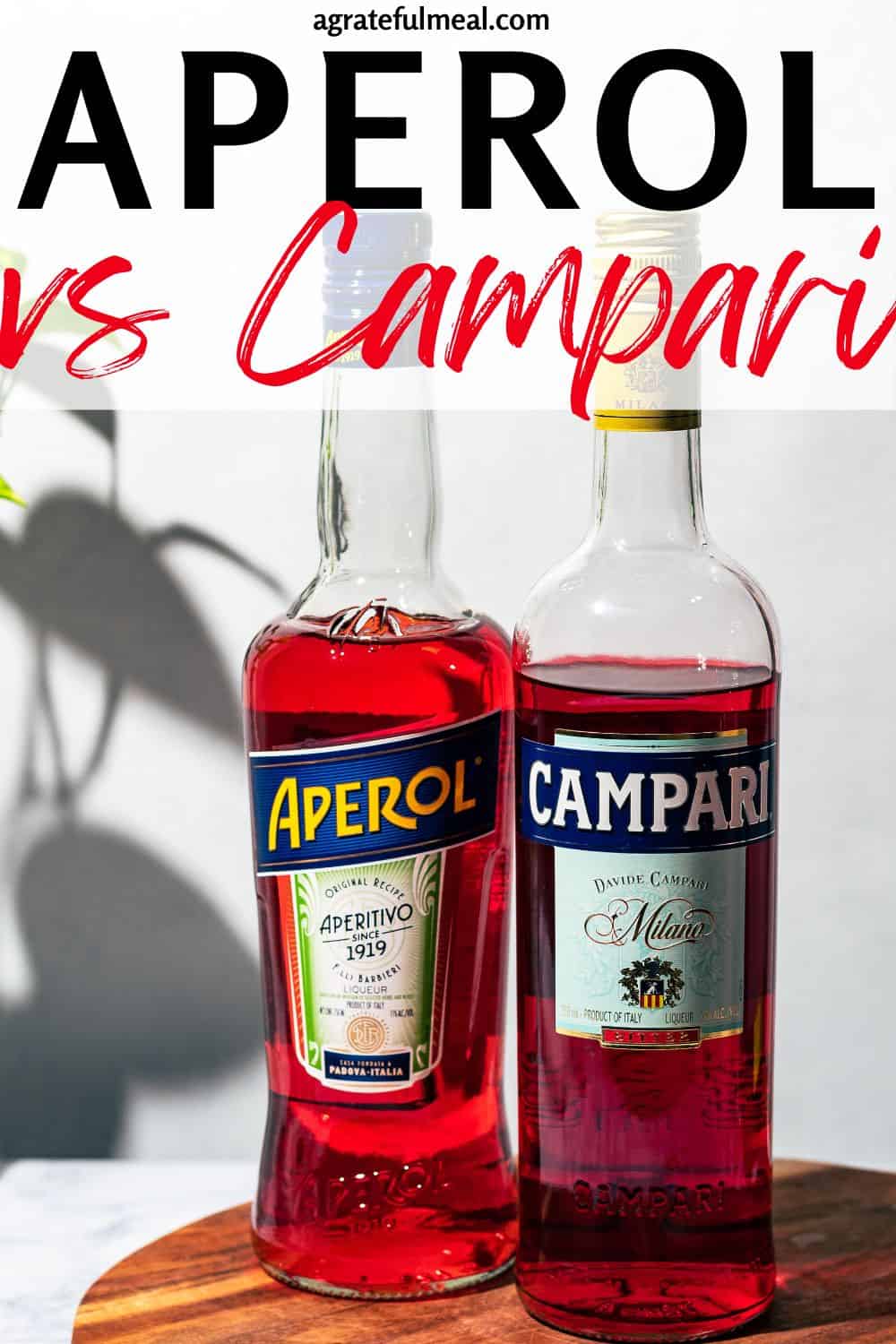 Aperol vs. Campari - The Ultimate Guide - A Grateful Meal
