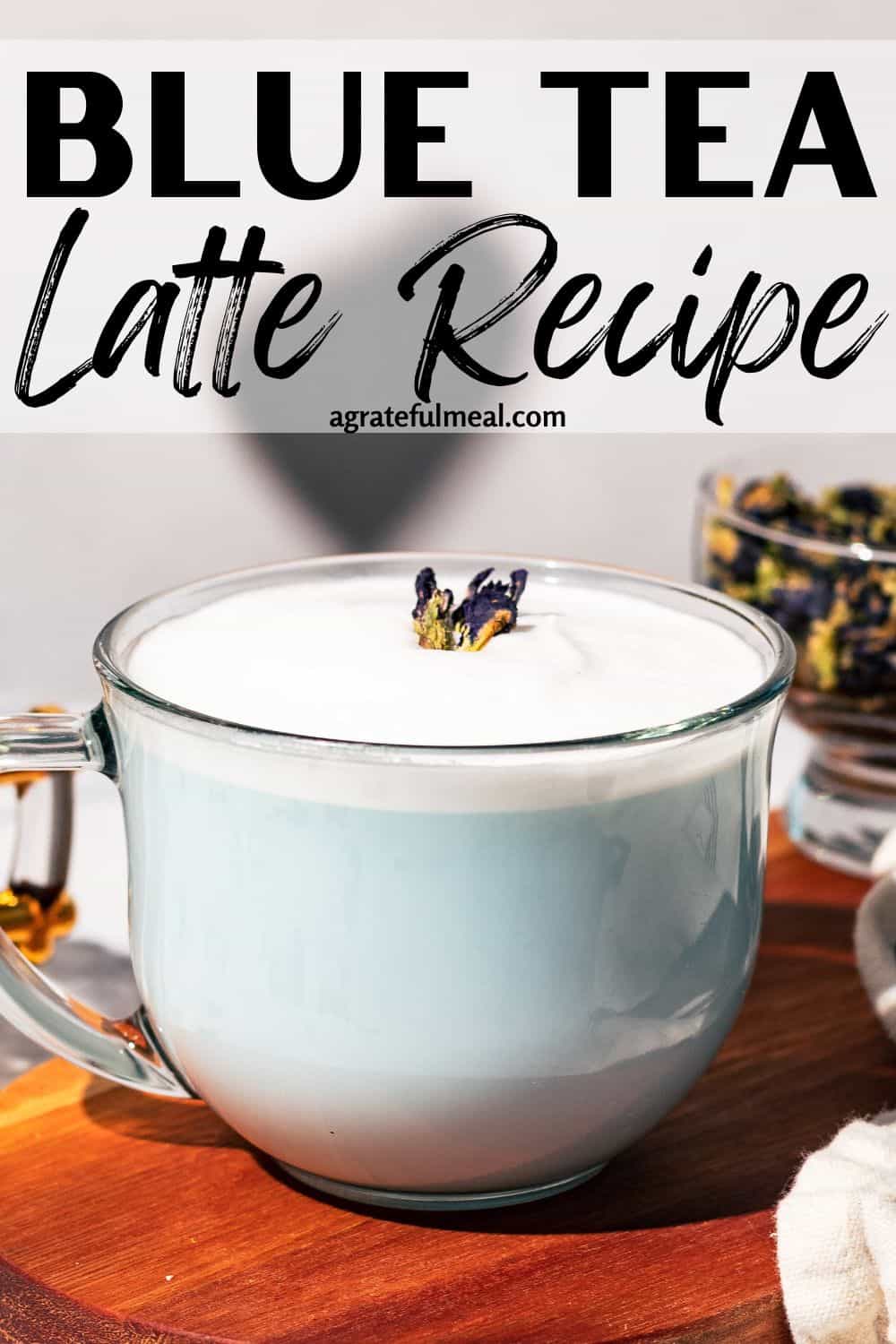 Blue Butterfly Pea Latte (Mermaid Latte) - A Grateful Meal