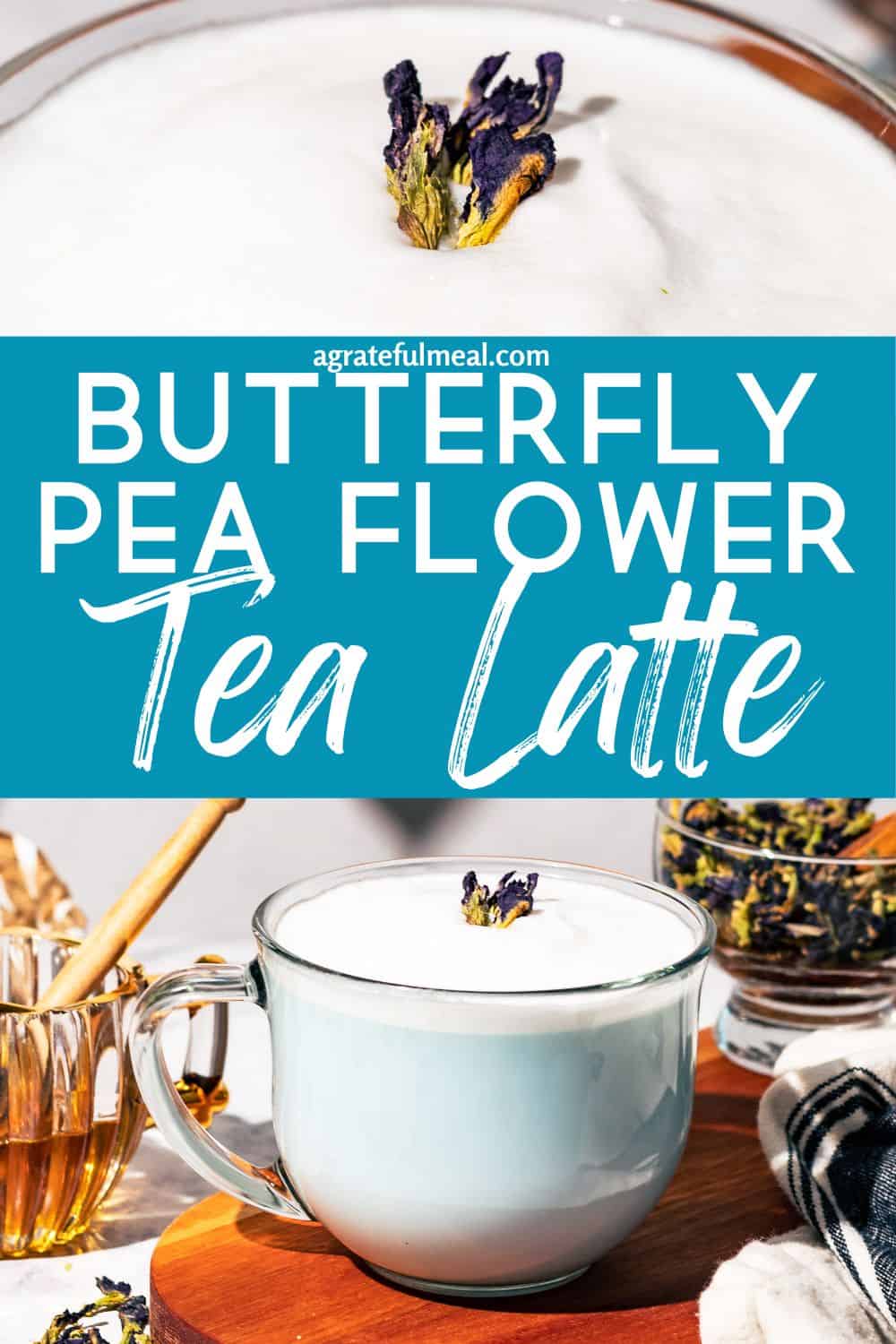 Blue Butterfly Pea Latte (Mermaid Latte) - A Grateful Meal