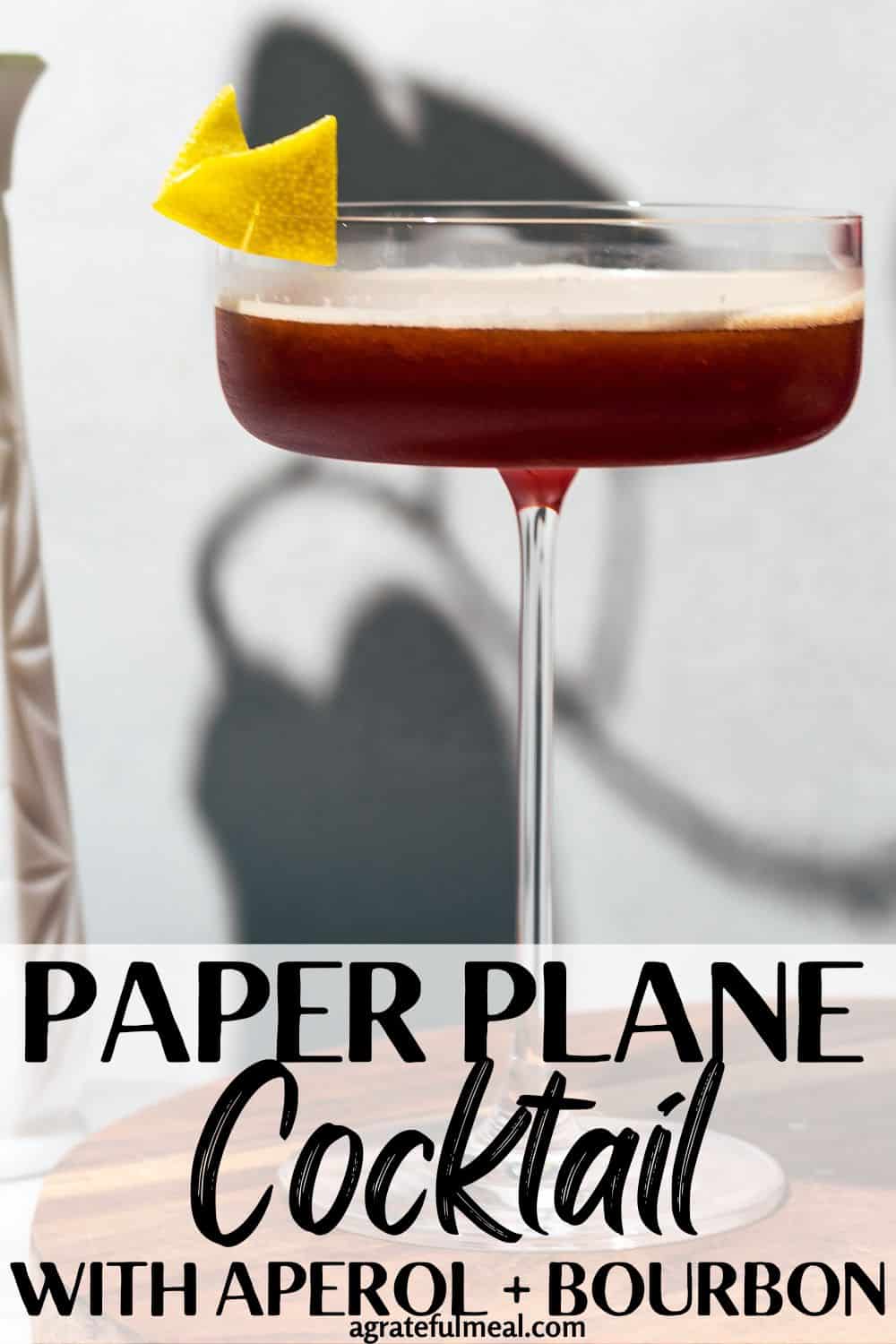Paper Plane Cocktail - A Grateful Meal