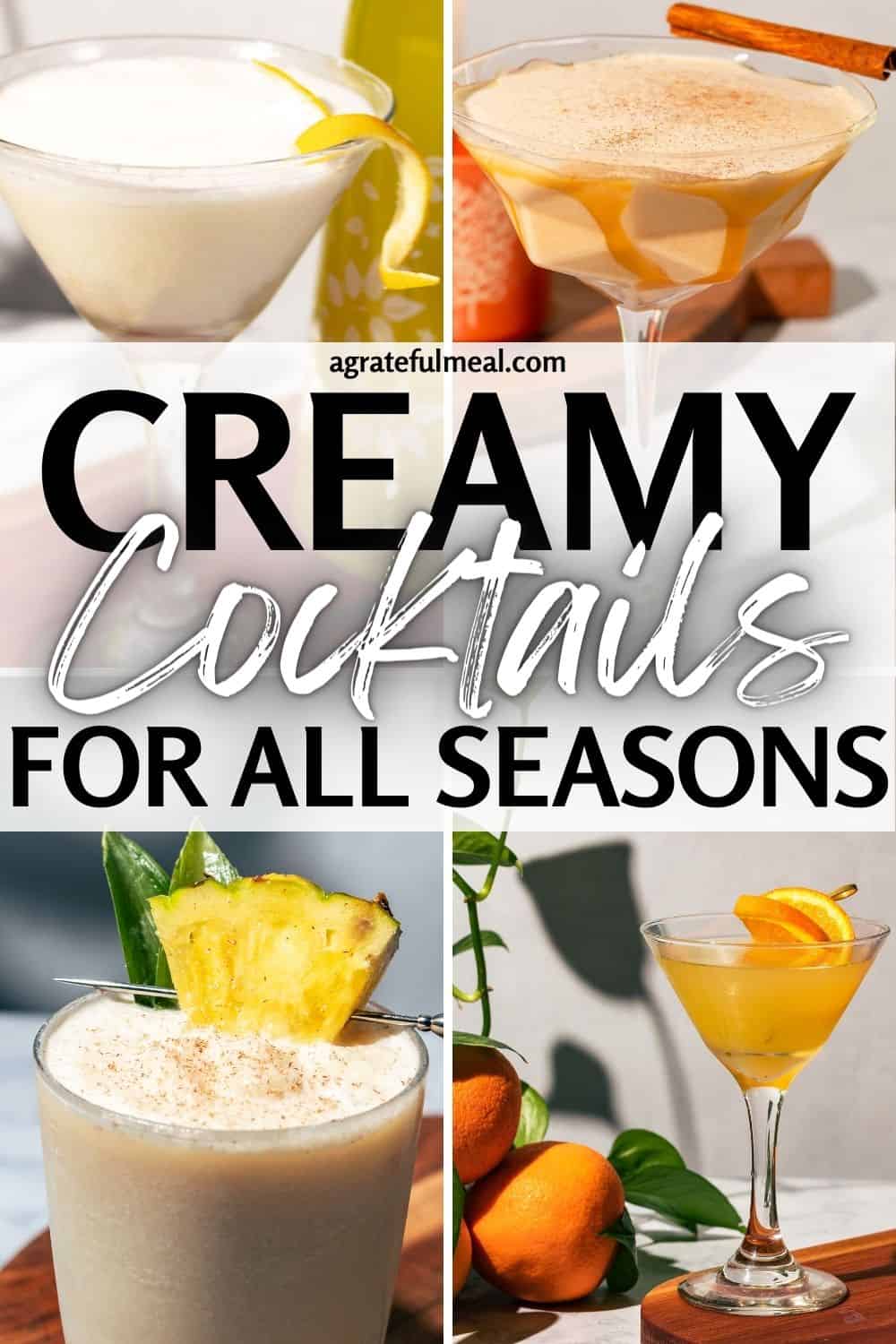 10 Best Creamy Cocktails to Try Tonight - A Grateful Meal