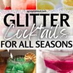 17 Glitter Cocktails to Add Sparkle to Your Night - A Grateful Meal
