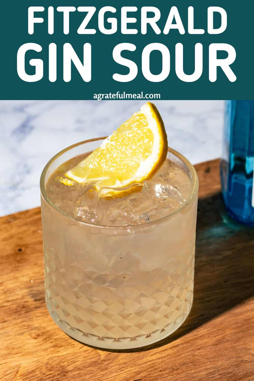 Fitzgerald Cocktail (Easy Gin Sour Variation) - A Grateful Meal