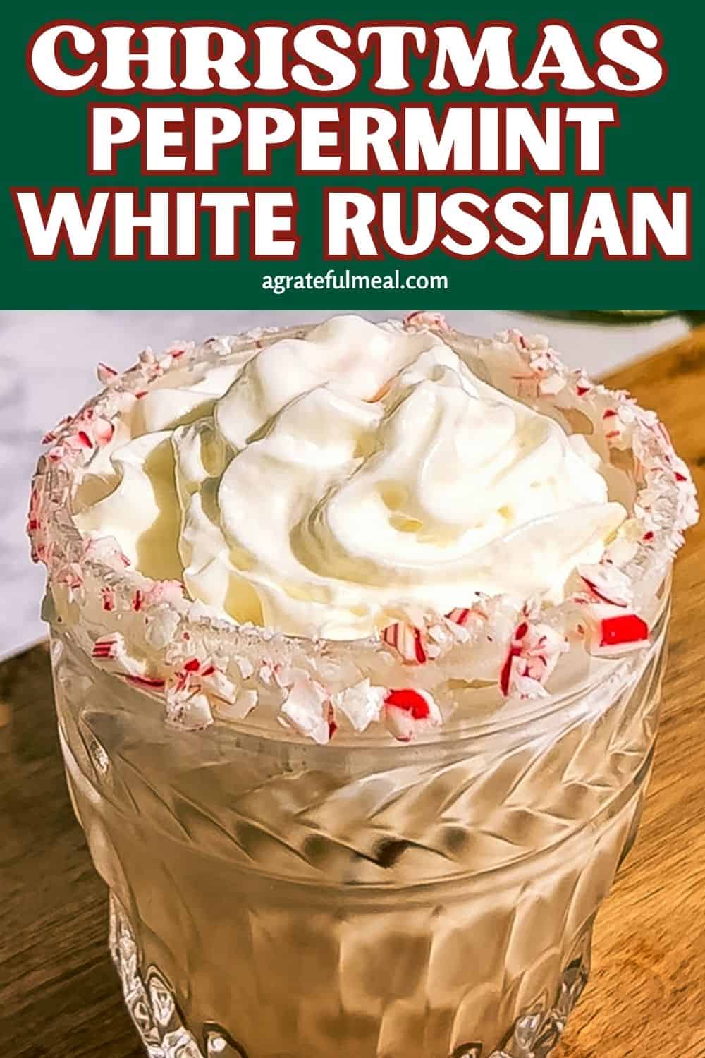 Peppermint White Russian - A Grateful Meal
