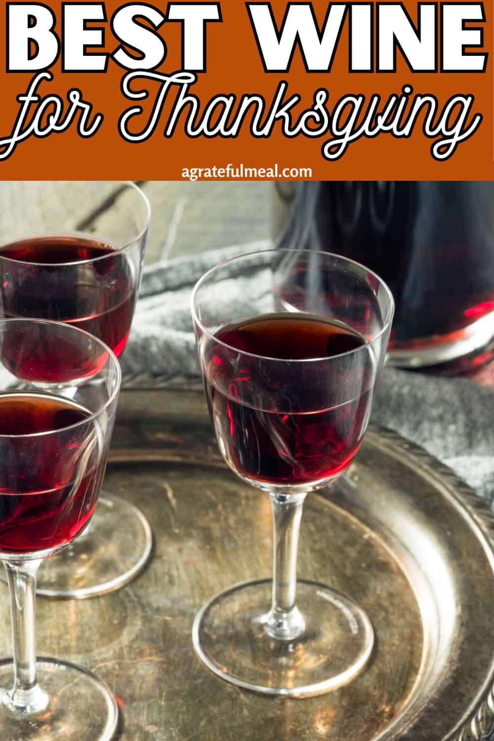 Best Wines for Thanksgiving - A Grateful Meal
