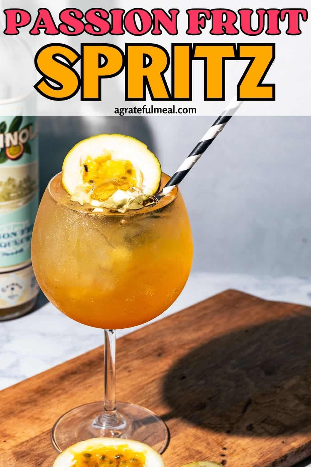 Simple Passion Fruit Spritz Cocktail - A Grateful Meal