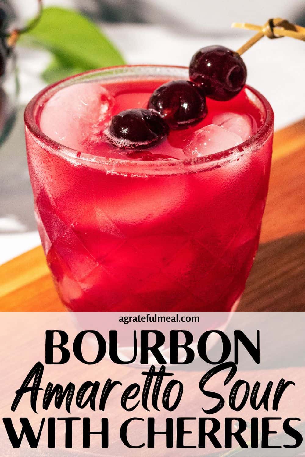 Best Cherry Whiskey Amaretto Sour Cocktail - A Grateful Meal