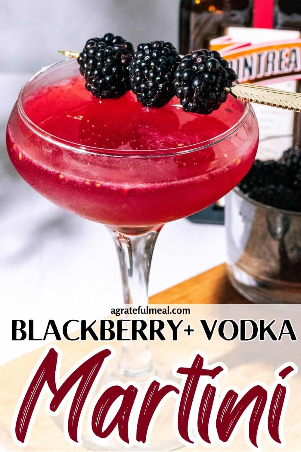 Easy Blackberry Martini Cocktail - A Grateful Meal