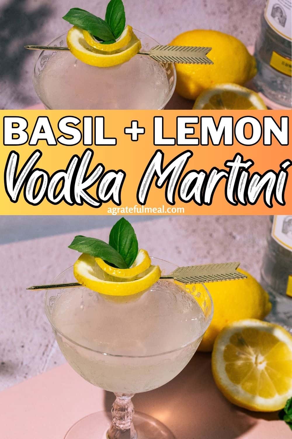 Basil Lemon Drop Martini - A Grateful Meal