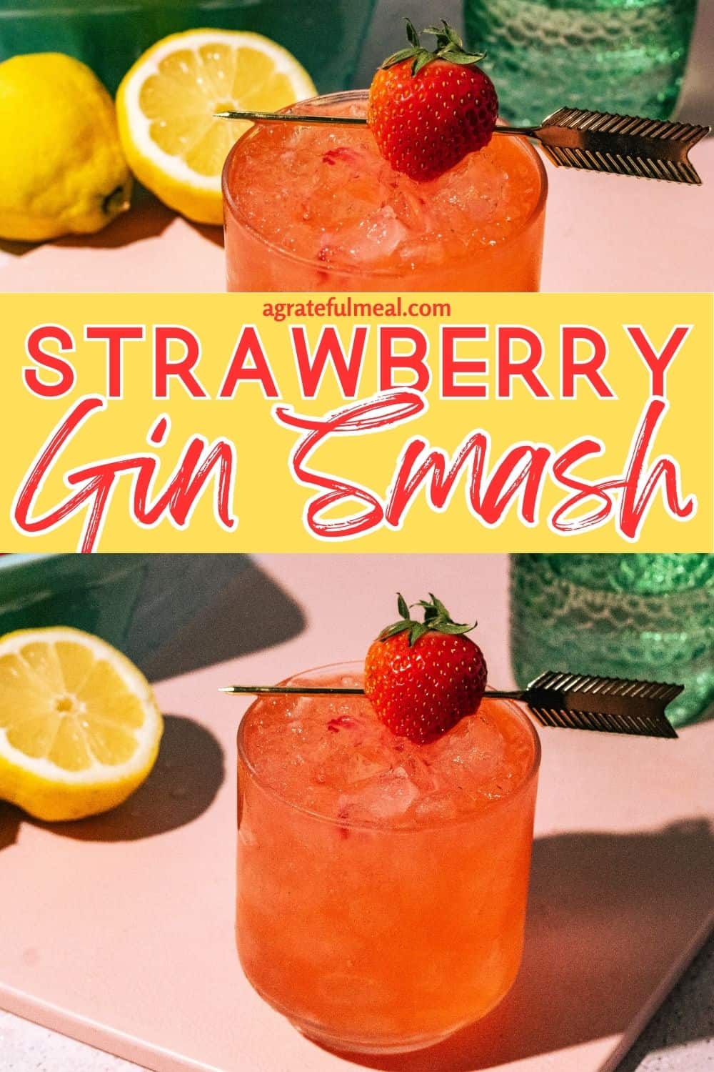 Strawberry Gin Smash Cocktail - A Grateful Meal